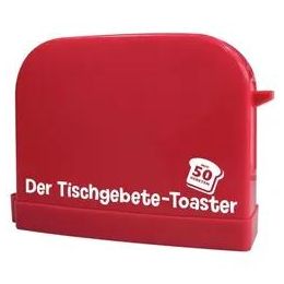 Der Tischgebete-Toaster