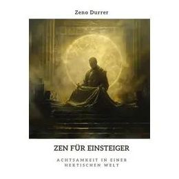 tredition Zen f&uuml;r Einsteiger