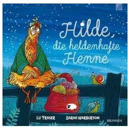 Hilde, die heldenhafte Henne