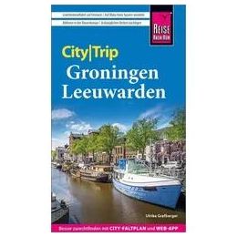 Reise Know-How CityTrip Groningen und Leeuwarden