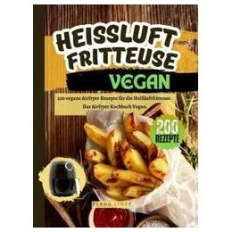 Hei&szlig;luftfritteuse Vegan