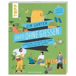 Frechverlag Ein Garten (fast) ohne Gie&szlig;en