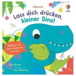 USBORNE Lass dich dr&uuml;cken, kleiner Dino!