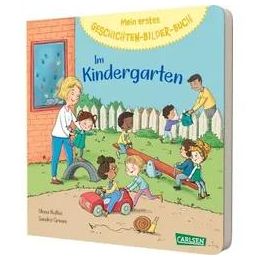 Carlsen Verlag Mein erstes Geschichten-Bilder-Buch: Im Kindergarten