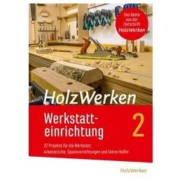 HolzWerken Werkstatteinrichtung 2