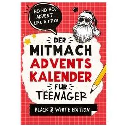 tredition Der Mitmach-Adventskalender f&uuml;r Teenager M&auml;dchen & Jungs Black & White Edition