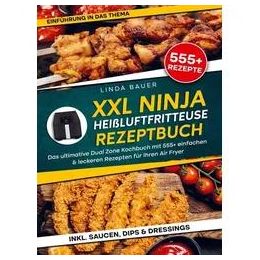 XXL Ninja Hei&szlig;luftfritteuse Rezeptbuch
