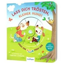 Dreh hin &ndash; Dreh her: Lass dich tr&ouml;sten, kleiner Hund!
