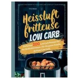 Hei&szlig;luftfritteuse Low Carb