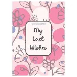 End of Life Planner - My Final Wishes