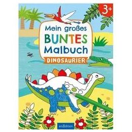 arsEdition Mein gro&szlig;es buntes Malbuch &ndash; Dinosaurier