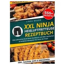 tredition XXL Ninja Hei&szlig;luftfritteuse Rezeptbuch