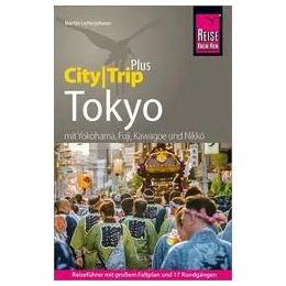 Reise Know-How Reisef&uuml;hrer Tokyo (CityTrip PLUS)