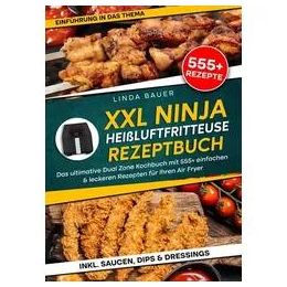 tredition XXL Ninja Hei&szlig;luftfritteuse Rezeptbuch