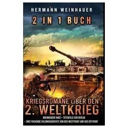 2 in 1 Buch - Kriegsromane &uuml;ber den 2. Weltkrieg