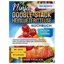 Ninja Double-Stack Hei&szlig;luftfritteuse Kochbuch