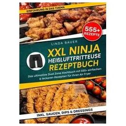 tredition XXL Ninja Hei&szlig;luftfritteuse Rezeptbuch