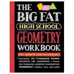 Big Fat High School Geometry Workbook