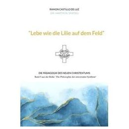 tredition Lebe wie die Lilie auf dem Feld
