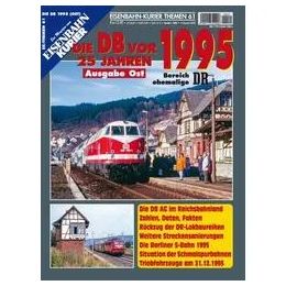 Die DB vor 25 Jahren - 1995 Ausgabe Ost