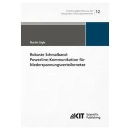 Robuste Schmalband-Powerline-Kommunikation f&uuml;r Niederspannungsverteilernetze