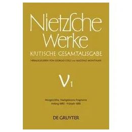 De Gruyter Werke, Band 1, Morgenr&ouml;the. Nachgelassene Fragmente Anfang 1880 - Fr&uuml;hjahr 1881
