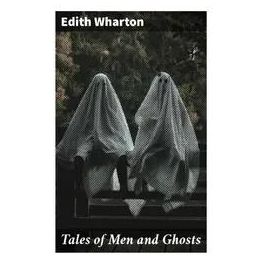 Tales of Men and Ghosts