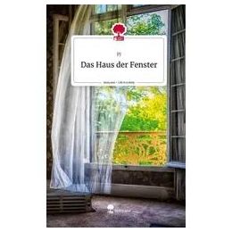 Das Haus der Fenster. Life is a Story - story.one