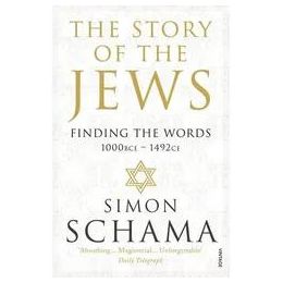 The Story of the Jews. Finding the Words (1000 BCE - 1492)
