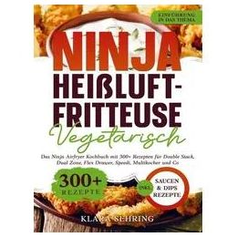 Ninja Hei&szlig;luftfritteuse Vegetarisch