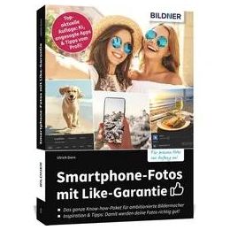 Smartphone-Fotos mit Like-Garantie