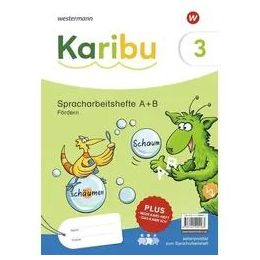 Karibu 3. Paket Spracharbeitshefte A+B F&ouml;rdern zum Spracharbeitsheft und Sprachbuch