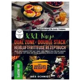 XXL Ninja Dual Zone & Double Stack Hei&szlig;luftfritteuse Rezeptbuch