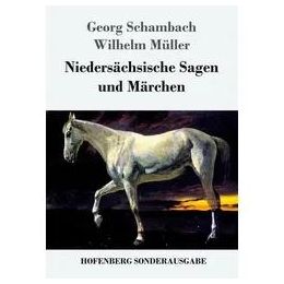 Hofenberg Nieders&auml;chsische Sagen und M&auml;rchen
