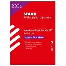 STARK Mathematik 10. Klasse - Integrierte Gesamtschule (IGS) 2026 Niedersachsen - Pr&uuml;fungsvorbereitung