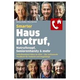 Smarter Hausnotruf, Notrufknopf, Seniorenhandy & mehr
