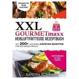 tredition XXL GOURMETmaxx Hei&szlig;luftfritteuse Rezeptbuch