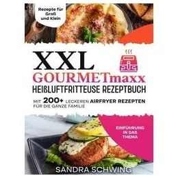 XXL GOURMETmaxx Hei&szlig;luftfritteuse Rezeptbuch