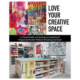 Love Your Creative Space