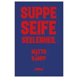 Suppe Seife Seelenheil