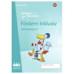 F&ouml;rdern Inklusiv. Heft 14: Sachrechnen 3 Denken und Rechnen