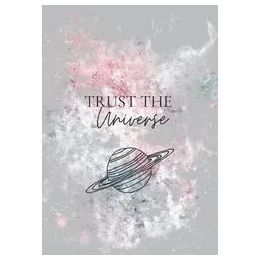 Universe Collection / Notizbuch, Bullet Journal, Journal, Planer, Tagebuch "Trust the Universe"