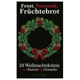 Frost, Forensik, Fr&uuml;chtebrot