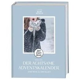 Zeit statt Zeug: Der achtsame Adventskalender. Eine Reise zu dir selbst. Mit 4 wundersch&ouml;nen Postkarten!