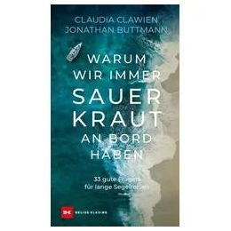 Delius Klasing Verlag Warum wir immer Sauerkraut an Bord haben