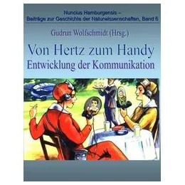 Von Hertz zum Handy - Entwicklung der Kommunikation
