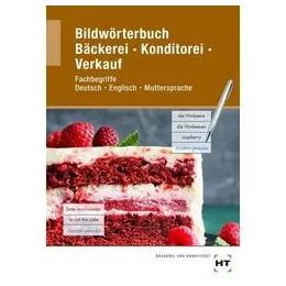 EBook inside: Buch und eBook Bildw&ouml;rterbuch B&auml;ckerei Konditorei Verkauf