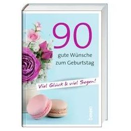 90 gute W&uuml;nsche zum Geburtstag