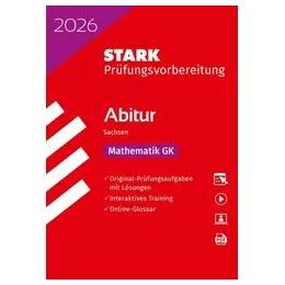 STARK Mathematik GK - Abitur 2026 Sachsen - Pr&uuml;fungsvorbereitung