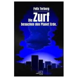 Die Zurf besuchen den Planet Erde - Von Arboris und einem Leben.